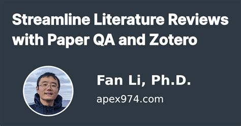 streamline literature reviews with paper qa and zotero