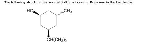 Solved The Following Structure Has Several Cis Trans Chegg Com