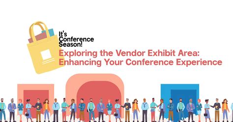 Exploring The Vendor Exhibit Area Enhancing Your Conference Experience
