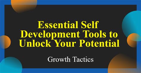 8 Essential Self Development Tools To Unlock Your Potential