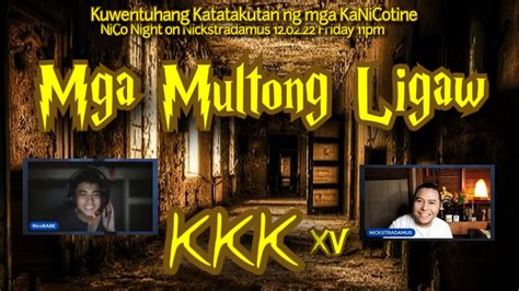 Mga Multong Ligaw Youtube