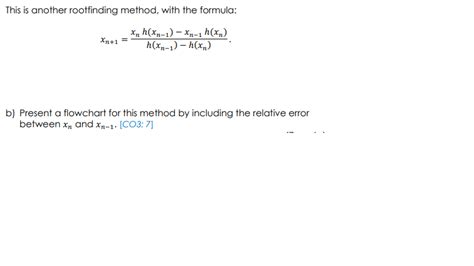 solved need help on flowchart this is another rootfinding