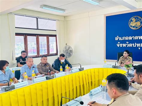 วันจันทร์ที่ ๔ มีนาคม ที่ทำการปกครองอำเภอลาดหลุมแก้ว