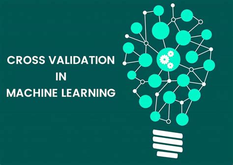 Machine Learning Cross Validation