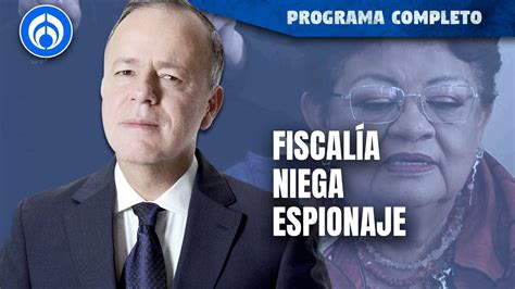 Fiscalía Si Espió Telecomunicaciones De Figuras Opositoras Programa