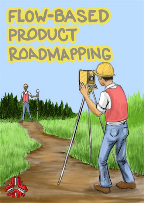 Flow Based Product Roadmapping