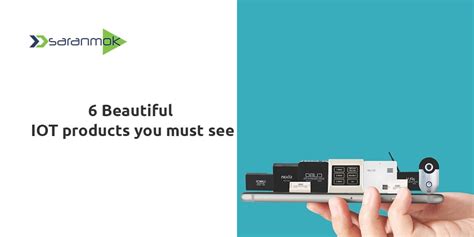 Smart Iot Products You Should Not Miss Simple Home Products