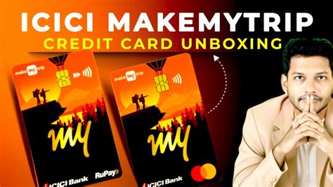 Icici Makemytrip Credit Card Unboxing Dual Master And Rupay Credit Card