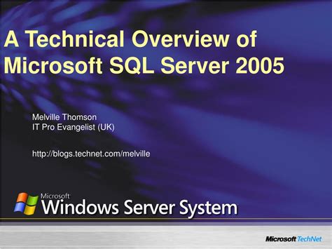 Ppt A Technical Overview Of Microsoft Sql Server 2005 Powerpoint
