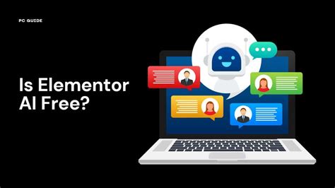 Is Elementor Ai Free Pc Guide