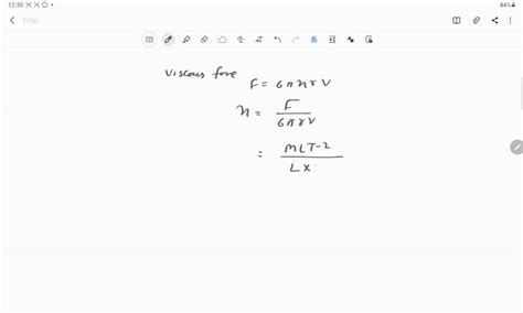 Solved The Dimensional Formula For Coefficient Of Viscosity A Left[mathrm{mlt} { 1} Ight] B