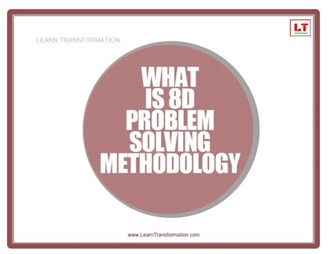 8d Problem Solving Methodology Eight Disciplines Learn Transformation