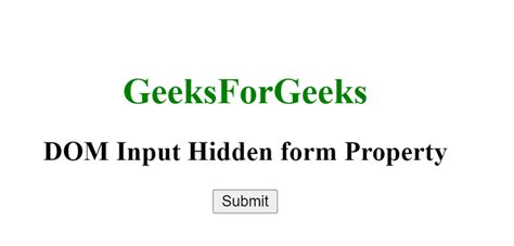 Html Dom Input Hidden Form Property Geeksforgeeks