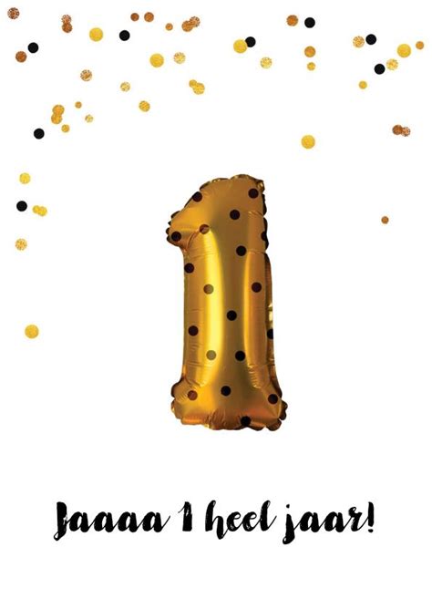 Verjaardagskaart Felicitatie 1 Jaar Jongen Meisje Artofit