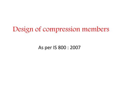 Design Of Compression Members In Steel Structures Civil Engineering