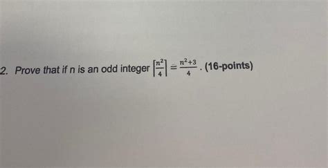 Solved Prove That If N Is An Odd Integer Chegg