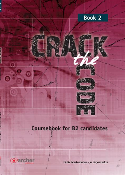 CRACK THE CODE COURSEBOOK ArcherEditions