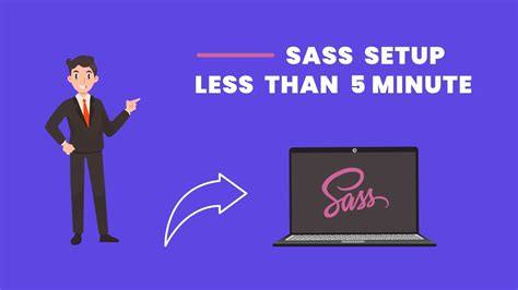 🥇 Sass Setup Less Than 5 Minute 💻 Youtube