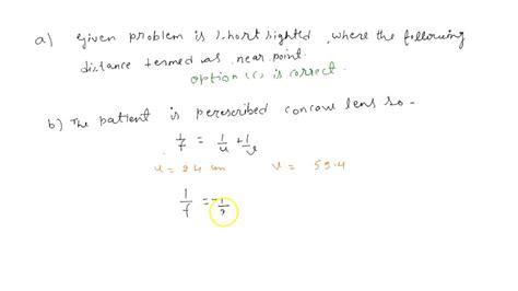 Solved A Patient Cant See Objects Closer Than 459 Cm And Wishes To
