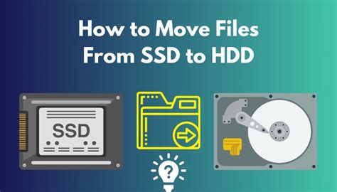 How To Move Files From SSD To HDD 4 Tested Methods 2024