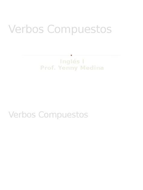 Verbos Compuestos