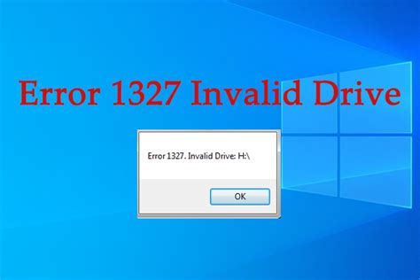Follow This Guide To Fix Error 1327 Invalid Drive In Windows 10
