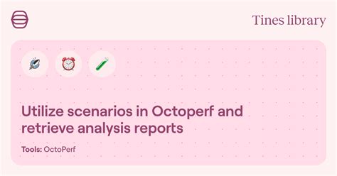 Utilize Scenarios In Octoperf And Retrieve Analysis Reports Library