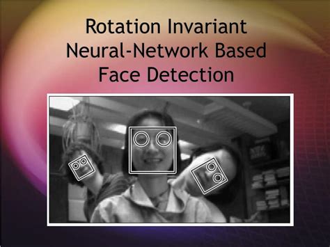 PPT Rotation Invariant Neural Network Based Face Detection PowerPoint