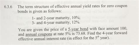 Solved 6 The Term Structure Of Effective Annual Yield Rates