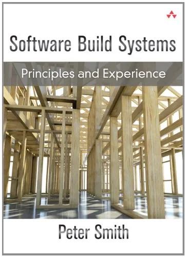 Software Build Systems Principles And Experience Download Pdf