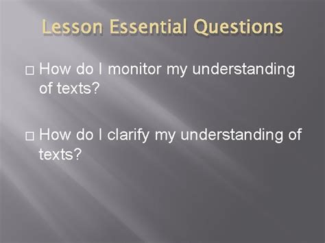 Monitor And Clarify Reading Strategy Lesson Essential Questions
