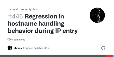 Regression In Hostname Handling Behavior During Ip Entry · Issue 446