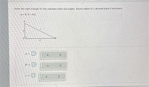 Solved Solve The Right Triangle For The Unknown Sides And Chegg