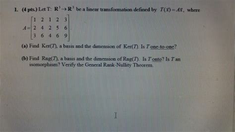 Solved Let T R Rightarrow R Be A Linear Transformation Chegg Com