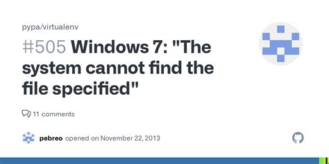 Windows 7 The System Cannot Find The File Specified · Issue 505