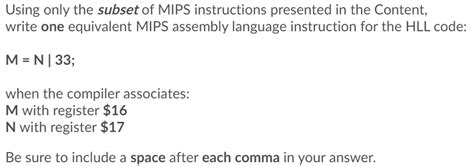 Solved Using Only The Subset Of MIPS Instructions Presented Chegg Com