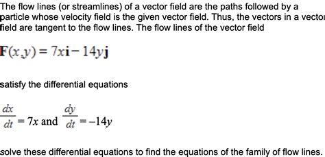 Solved The Flow Lines Or Streamlines Of A Vector Field Are Chegg Com