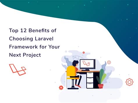 12 laravel benefits overview based on our experience procoders