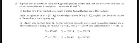 solved 8 suppose that samantha is using the elgamal