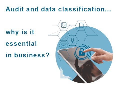 Auditing And Data Classification Why Is It Essential In Business