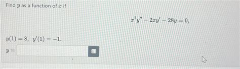 solved find y ﻿as a function of x
