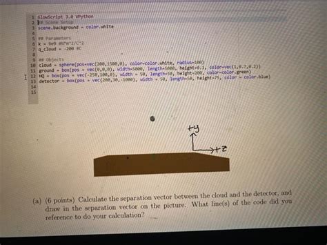 1 GlowScript 3 0 VPython Zce Setup 3 Chegg