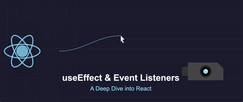 Understanding Reacts Useeffect And Event Listeners A Deep Dive Dev Community