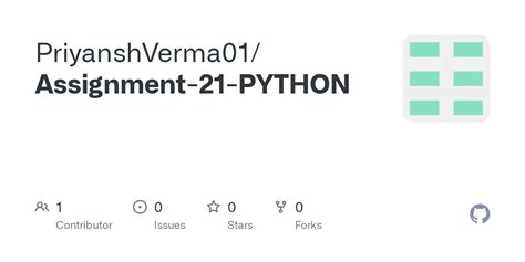GitHub PriyanshVerma Assignment PYTHON