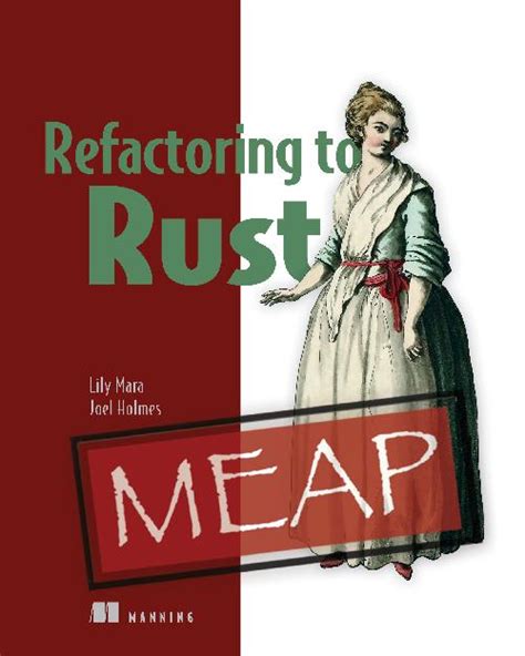 About This Book · Refactoring To Rust