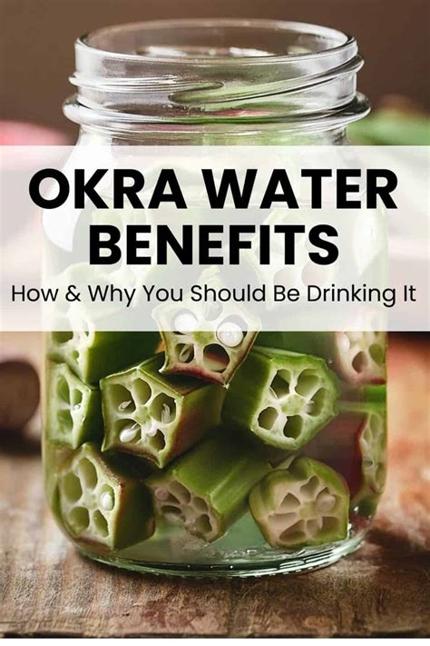 Okra Water Benefits How Why You Should Be Drinking It