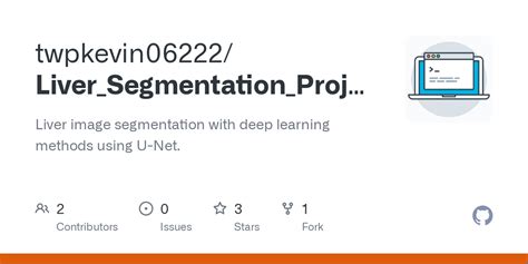 GitHub Twpkevin Liver Segmentation Project Liver Image Segmentation With Deep Learning