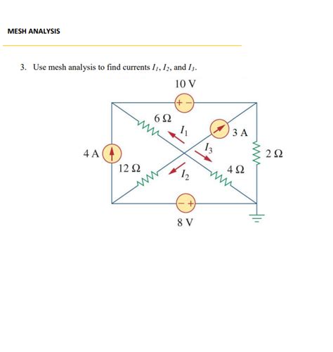Solved 1 Use Mesh Analysis To Find I1 Through I32 Use