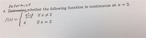 Solved Determine Whether The Following Function Is Chegg