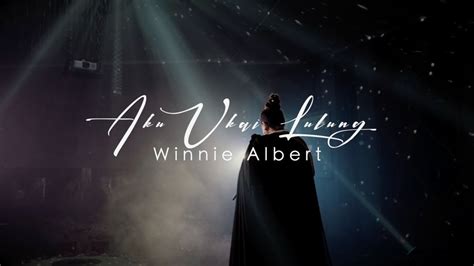 Aku Ukai Lulung Winnie Albert Official Music Video Youtube